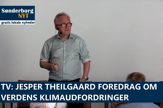 Jesper Theilgaards foredrag om verdens klimaudfordringer | SønderborgNYT
